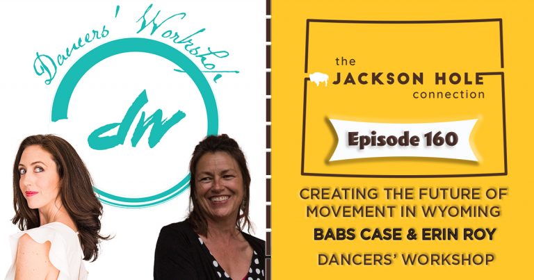 Episode 160 – Creating the Future of Movement in Wyoming with Babs Case ...